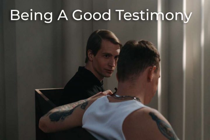 Being A Good Testimony - The Official Scott Roberts Website