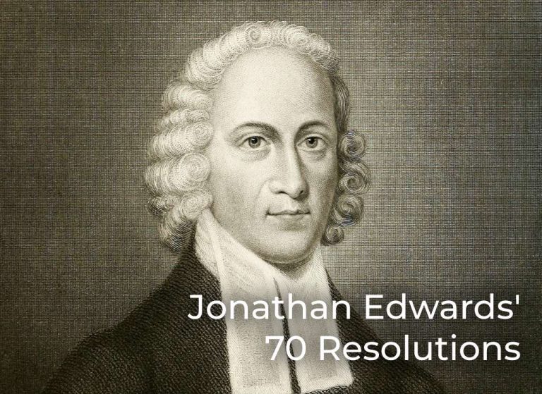 Jonathan Edwards' 70 Resolutions from 1722-1723 - The Official Scott ...