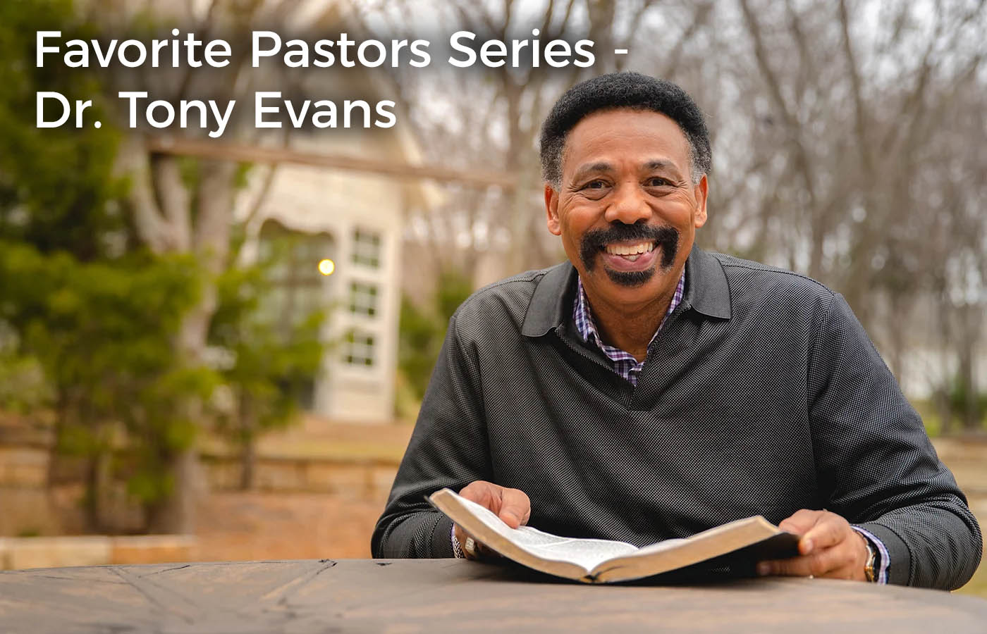Tony Evans - Favorite Pastors Series - The Official Scott Roberts Website