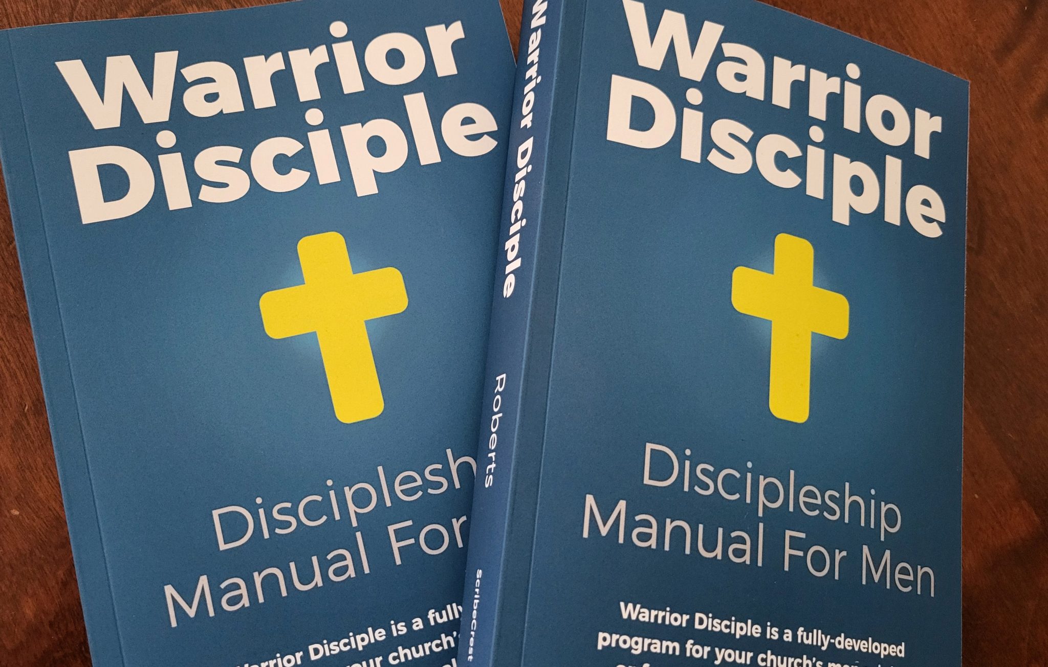 Five Key Reasons Why Warrior Disciple is the Men's Ministry Book You ...